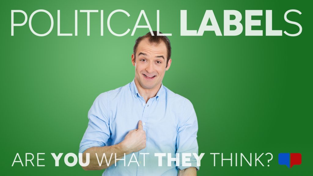 Political Labels: Are You What They Think? – Citizen Connect