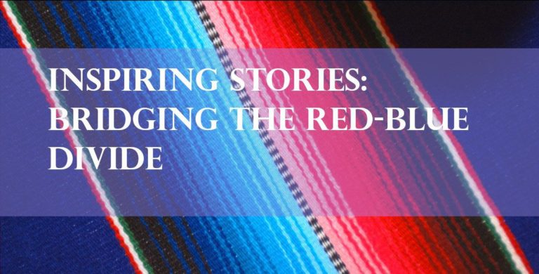 Inspiring Stories: Bridging the Red-Blue Divide - Citizen Connect